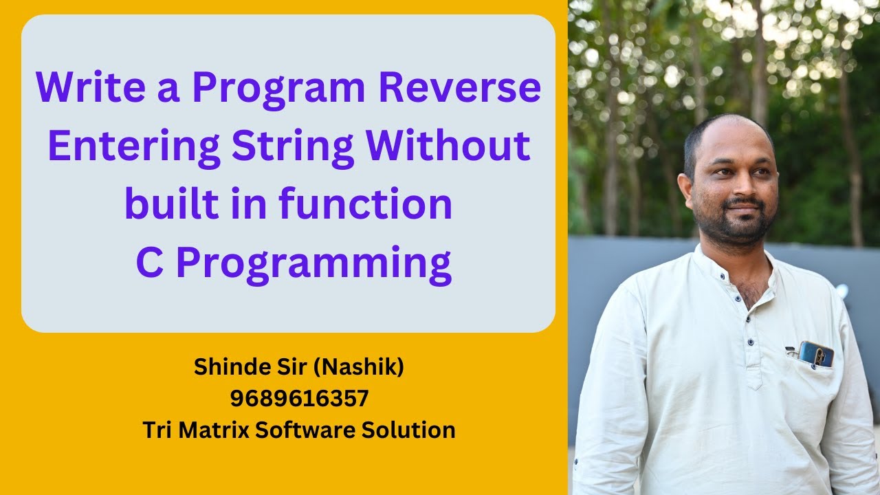 Write A Program Reverse The Entering String Using C Program Youtube 2703