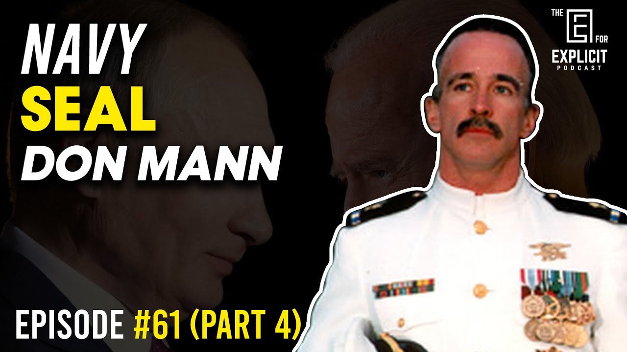 Interview with Navy Seal Don Mann **EPISODE #61** (Part 4) - YouTube