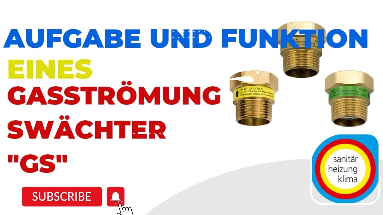 Aufgabe und Funktion eines Gasströmungswächter (GS) 2022 | Einfach ...