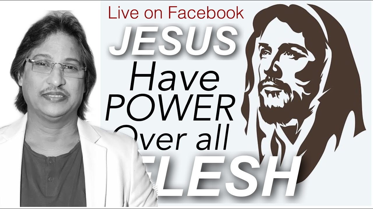 JESUS HAVE POWER OVER ALL FLESH - YouTube