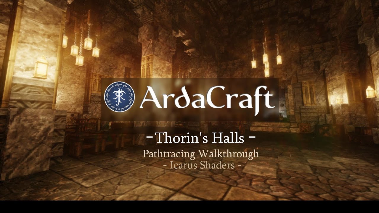 Thorins Halls - Ardacraft Server - Pathtracing Walkthrough - Icarus ...