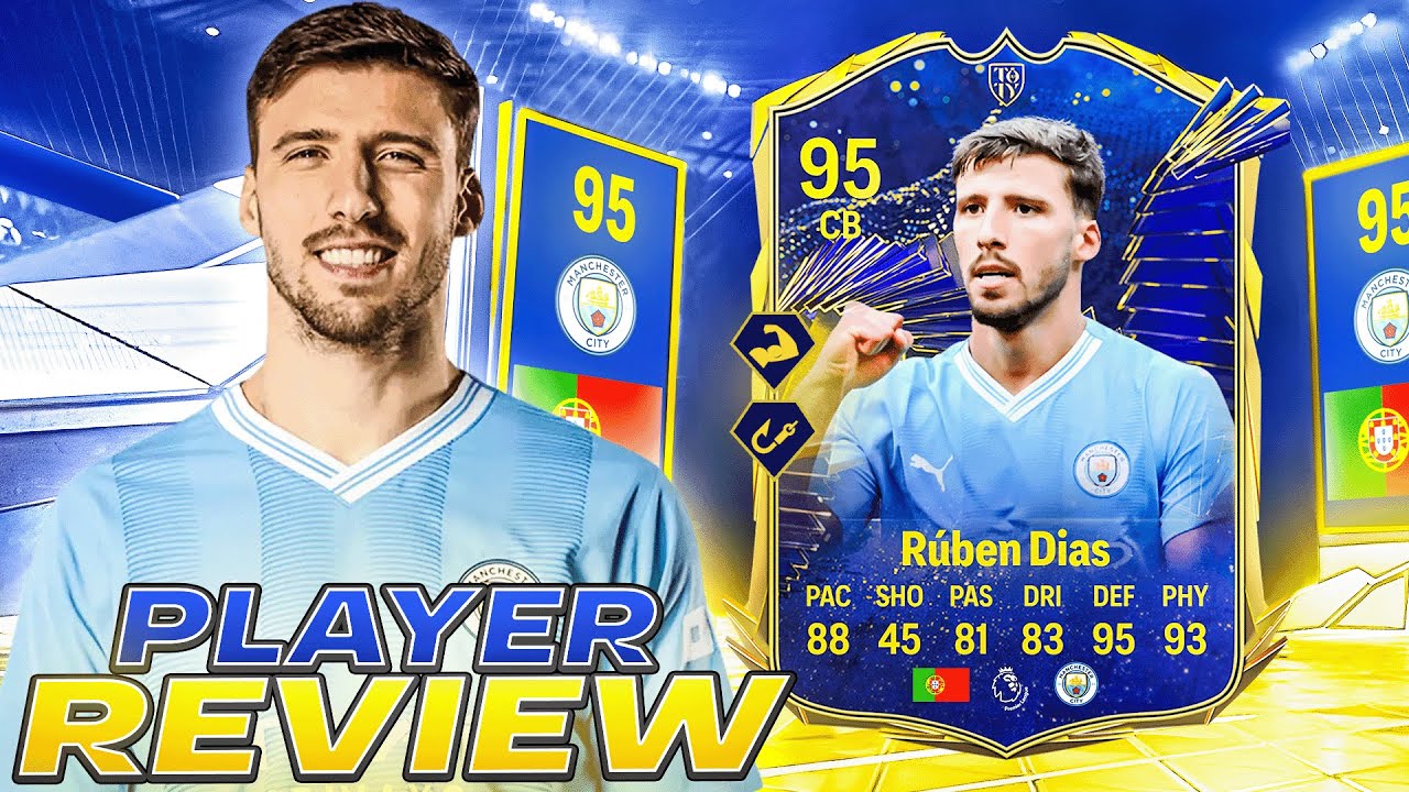 95 TOTY RUBEN DIAS PLAYER REVIEW EA FC 24 ULTIMATE TEAM YouTube 95-toty-ruben-dias-player-review-ea-fc-24-ultimate-team-youtube