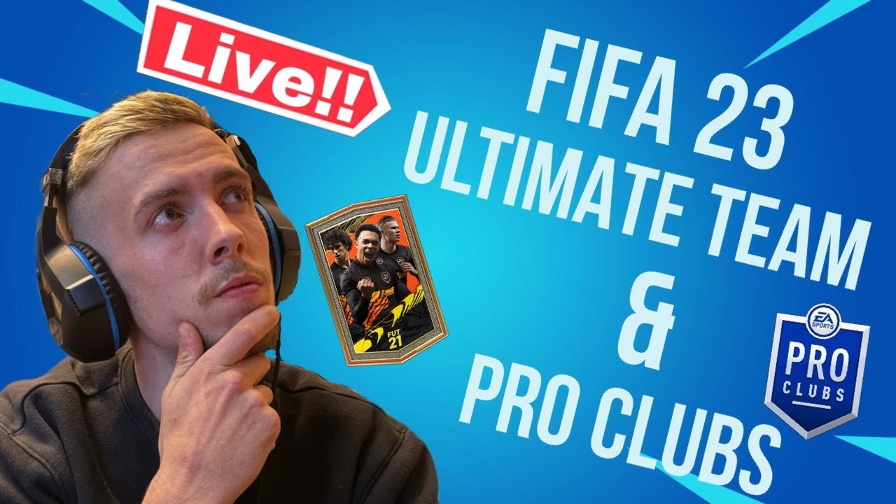 🔴FIFA 23 RELEASE LIVE - ULTIMATE TEAM 4600 FIFA POINTS / PRO CLUBS WITH ...
