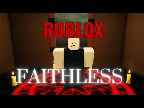 Faithless || Roblox || Joy Playz - YouTube