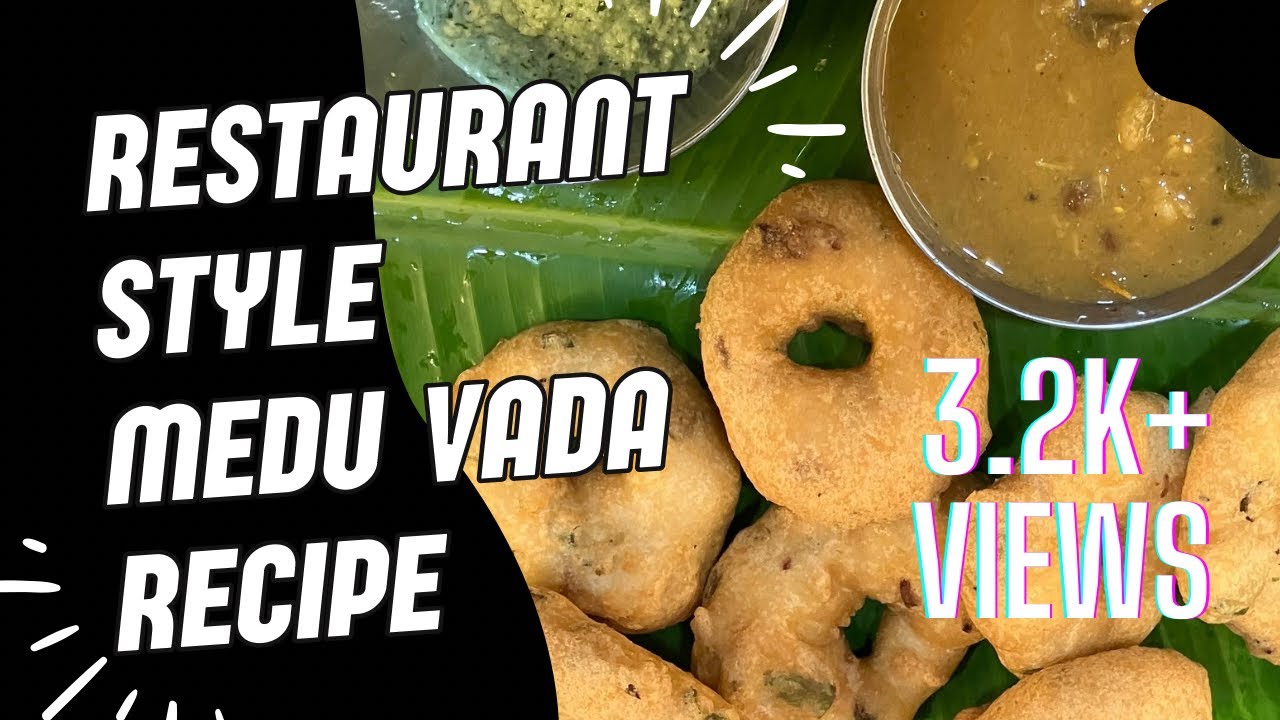 Restaurant Style Medu Vada Recipe | Uzhunnu Vada Recipe | Uddin Vada ...