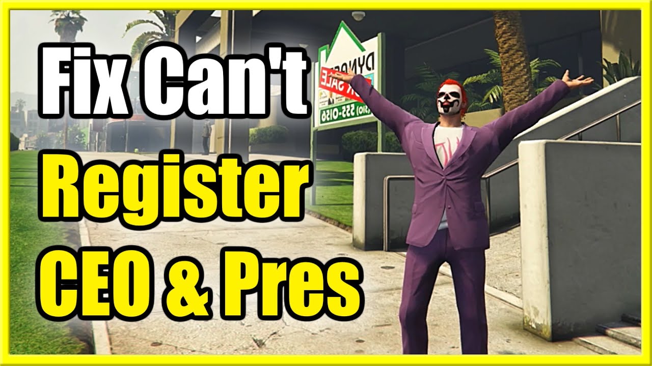 How to Fix Can't Register as a CEO, VIP or MC President in GTA 5 Online ...