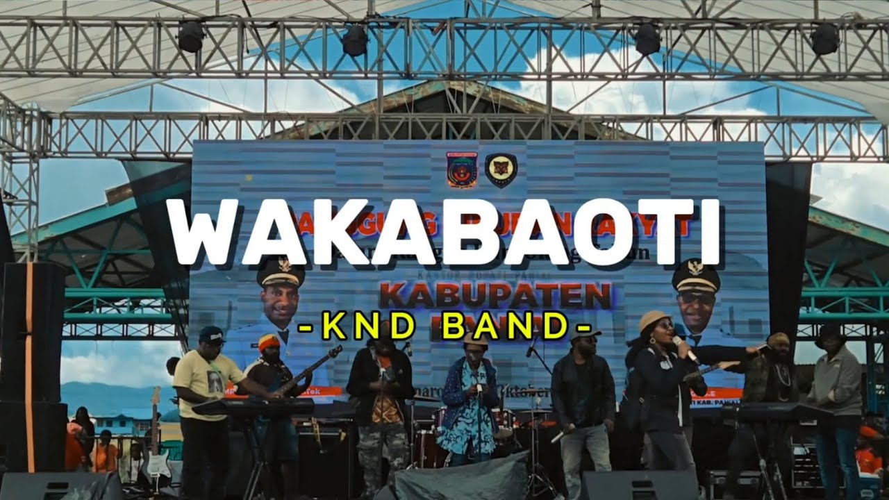 COVER WAKABAOTI - LIVE PERFORMANCE KND BAND || HUT Paniai Ke 29 (Gedix ...