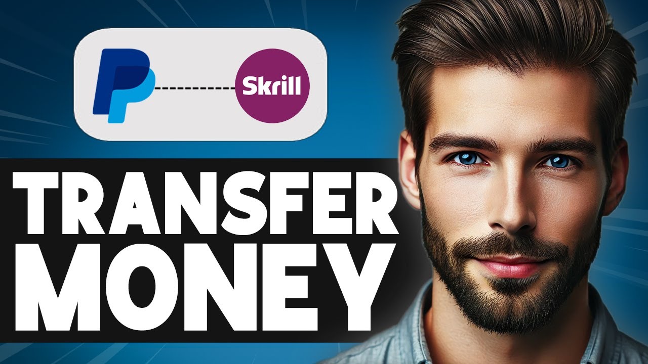 How to Transfer Money from PayPal to Skrill - Easy Guide - YouTube