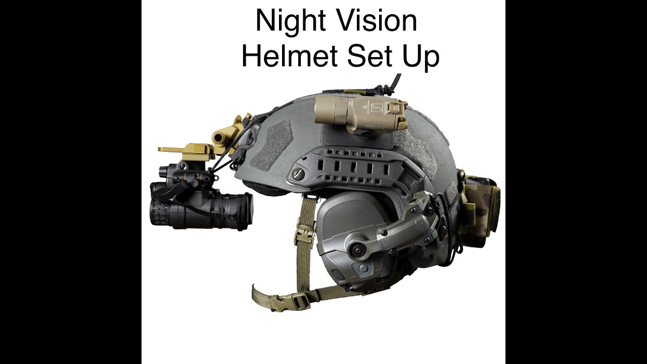 Night Vision Helmet Set Up - YouTube