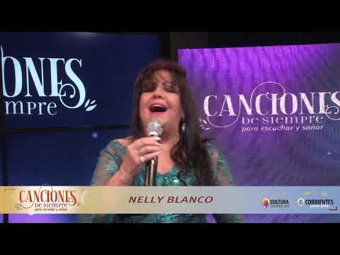 Canciones de Siempre Nelly Blanco interpreta “Si nos dejan” - YouTube