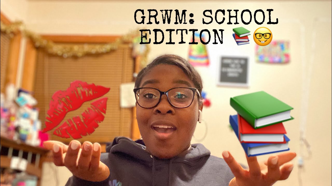 GRWM: SCHOOL EDITION📚🤓 - YouTube