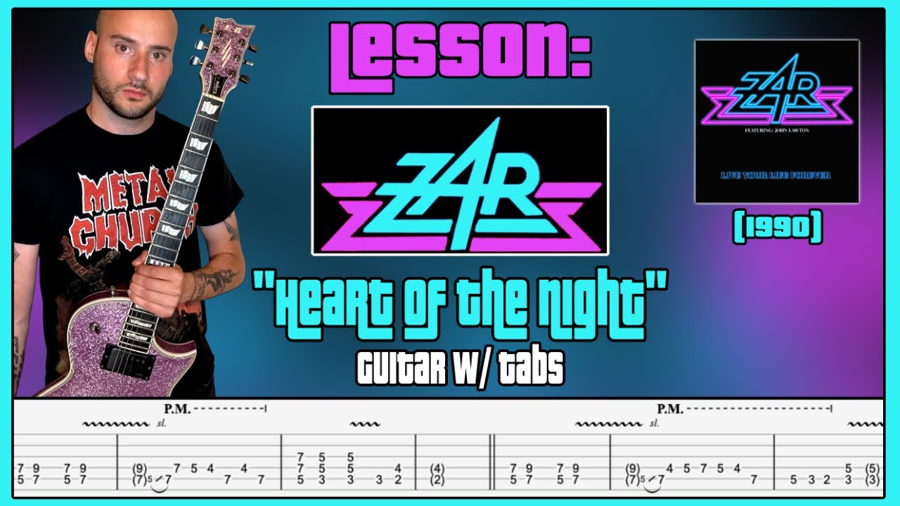 Lesson: Zar (1990) “Heart Of The Night” Guitar W/ Tabs. - YouTube