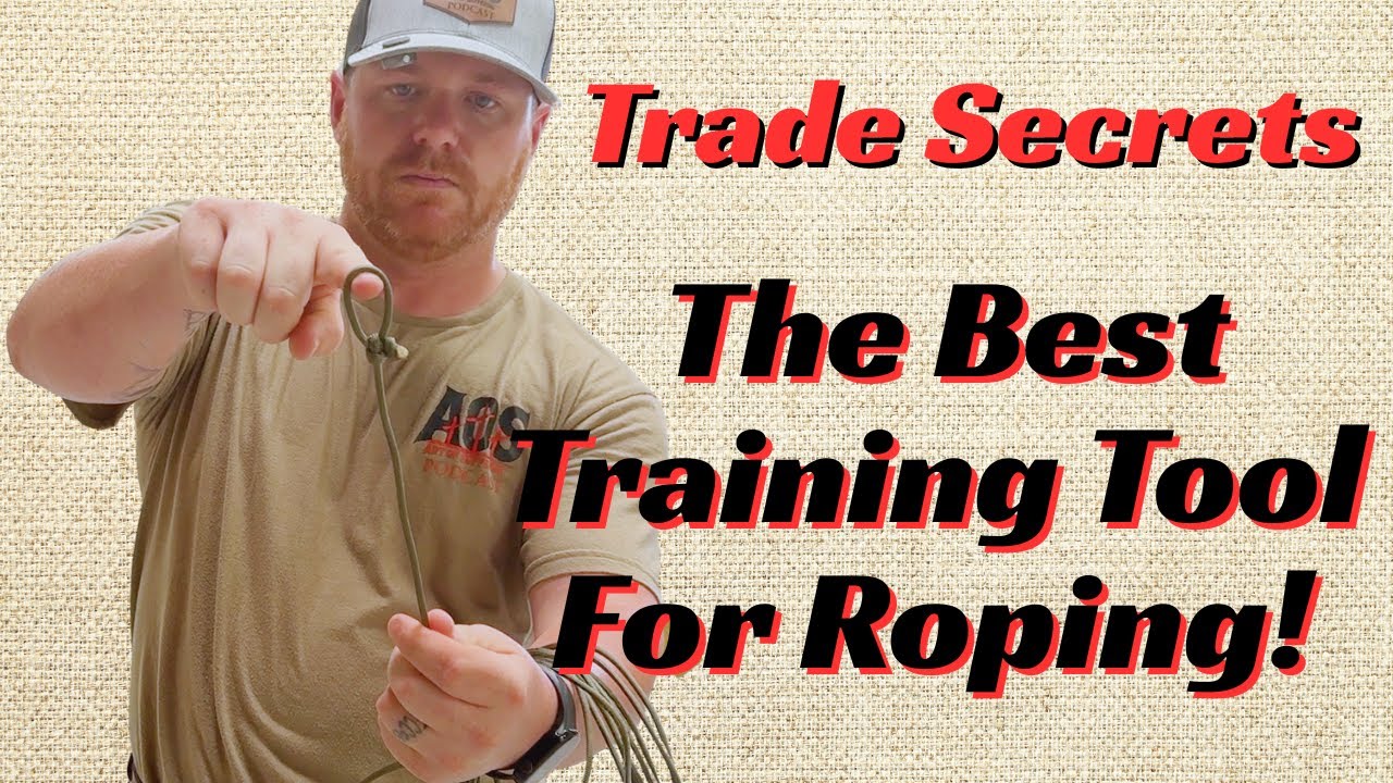 The Best Training Tool For Roping | Learn To Rope - YouTube