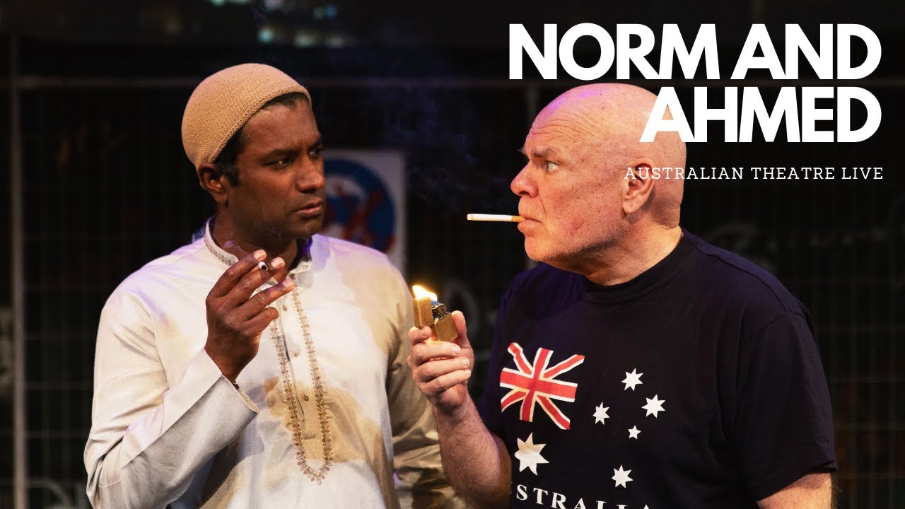 Norm and Ahmed by Alex Buzo (ATL) - Trailer | AUSTRALIAN THEATRE LIVE ...