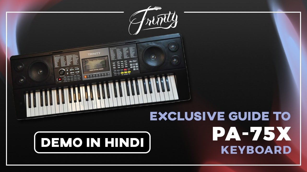 TRINITY PA-75X 61-Keys Electronic Keyboard Demo in Hindi - YouTube