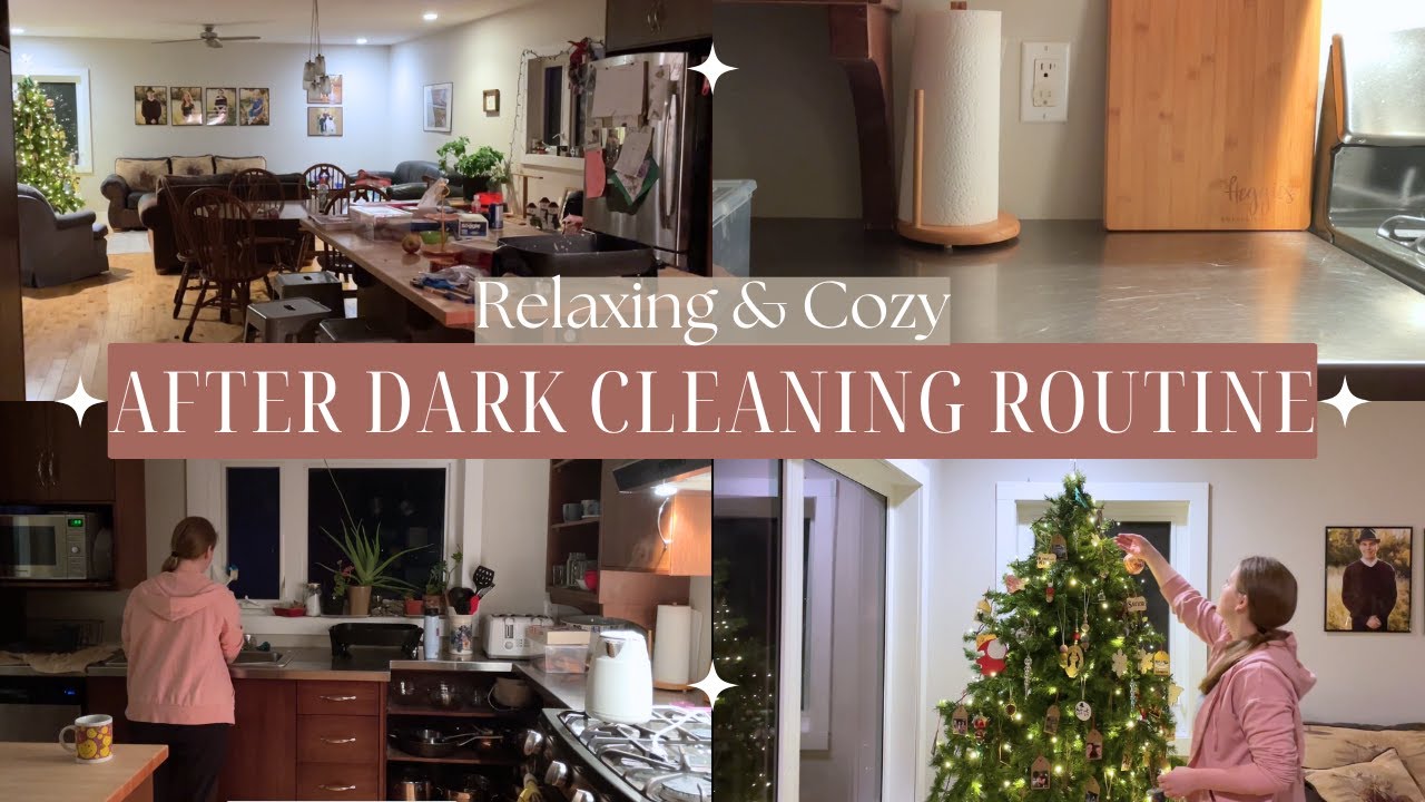 After Dark Clean With Me: Relaxing & Therapeutic Cleaning Session - YouTube