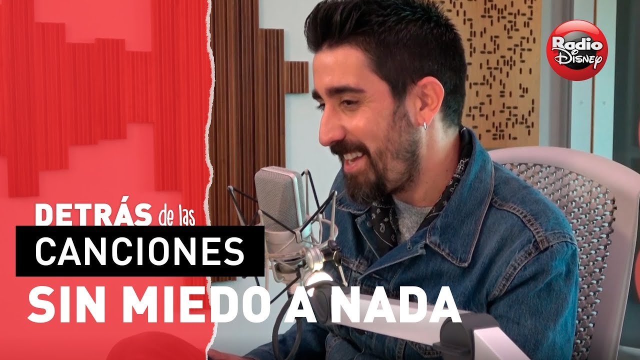 #DetrásDeLasCanciones | Alex Ubago "Sin miedo a nada" - YouTube