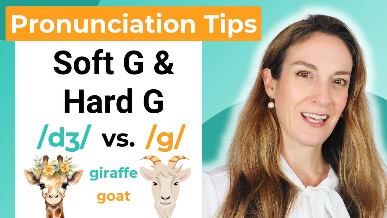 Soft G vs. Hard G 😀💬 - English Pronunciation - YouTube