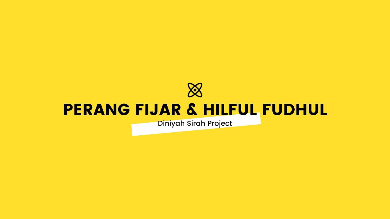 Perang Fijar & Hilful Fudhul - YouTube