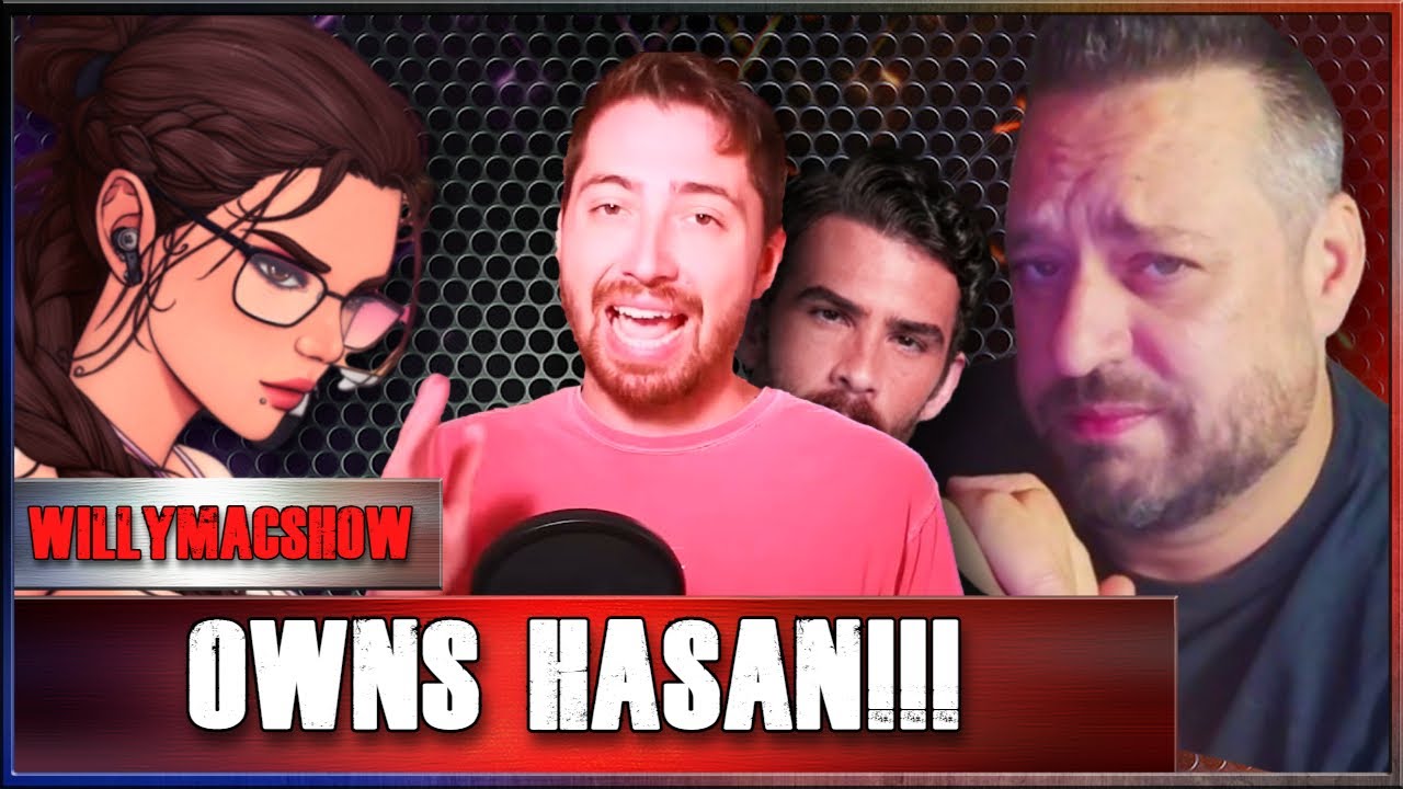 WILLYMACSHOW VIDEO ON HASAN 😲 DEEP DIVE - YouTube