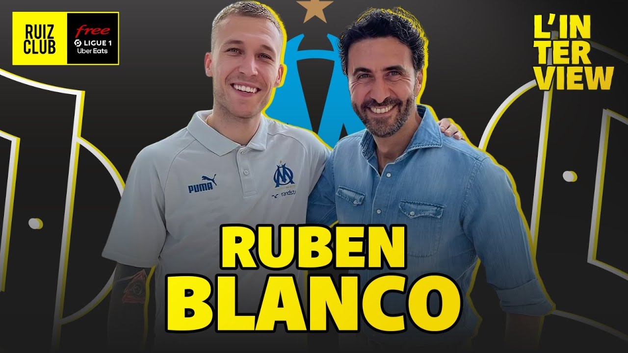 Rubén BLANCO (OM) - L'interview free Ligue1 EP.04 - YouTube