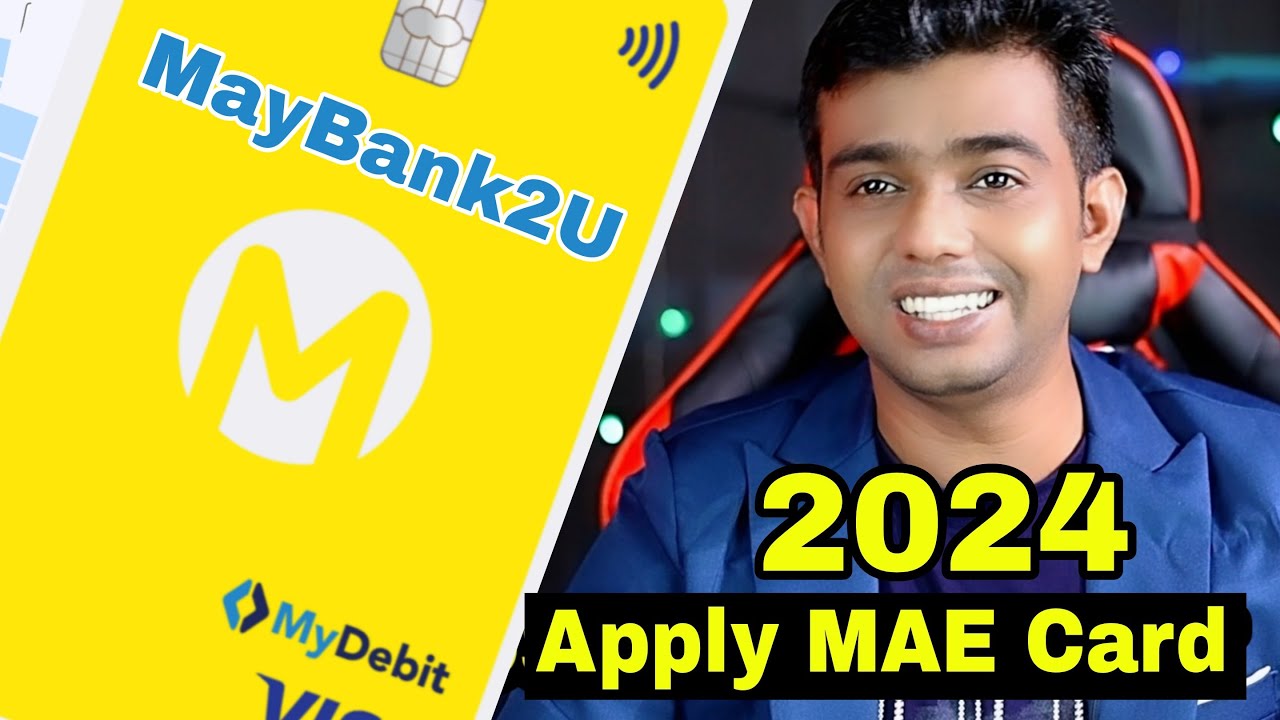 MayBank2U MAE 2024 Debit Apply MAE VISA Card Apply #mae #visa #card # ...
