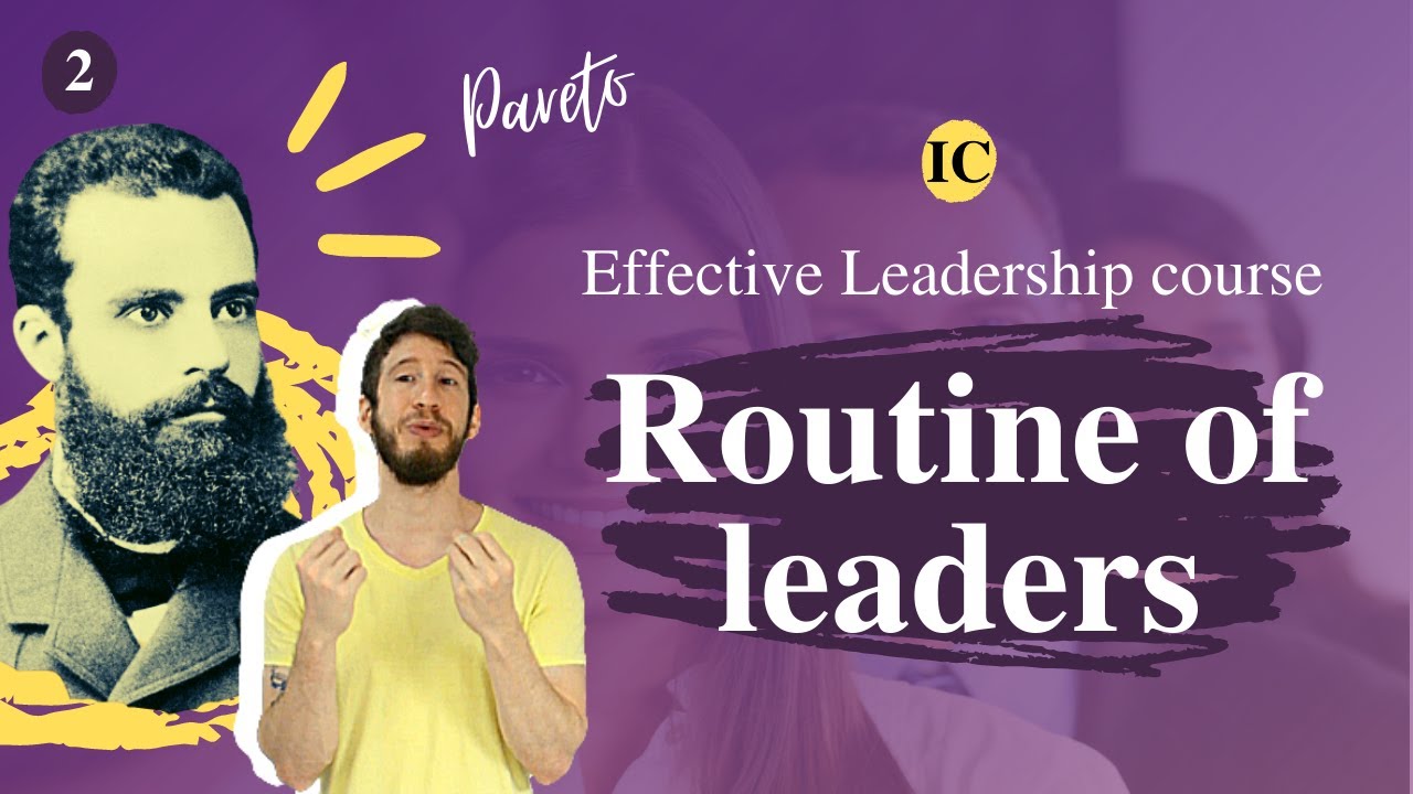 The routine of leaders - Effective Leadership course #2 - YouTube