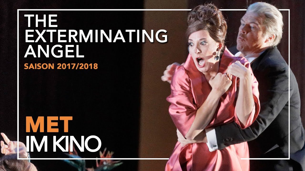 THE EXTERMINATING ANGEL | TRAILER | THOMAS ADÈS | MET IM KINO | 18 ...