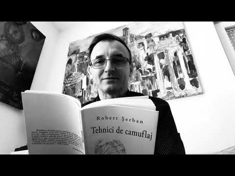 Robert Serban: lectură din volumul de poezie Tehnici de camuflaj ...