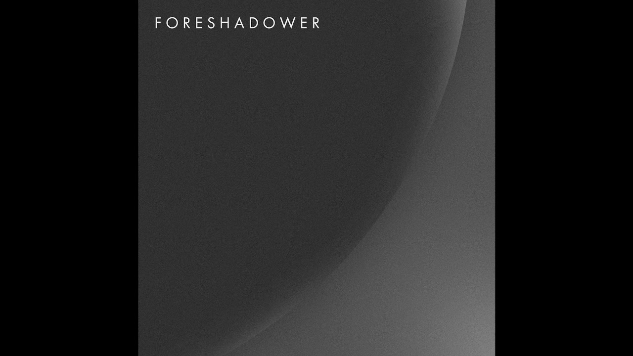 FORESHADOWER ~ FORESHADOWER [ Full Album] 2019 - YouTube
