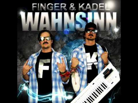 Finger & Kadel - Wahnsinn