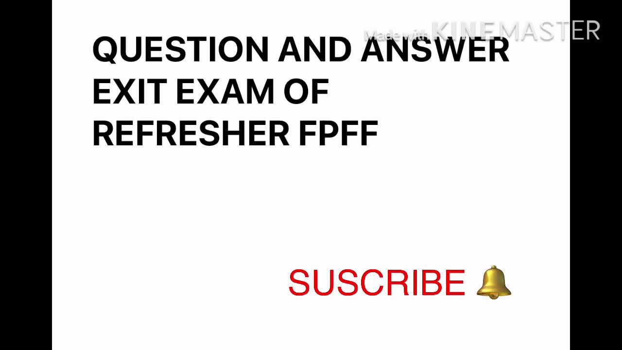 Question &answer|| exit exam of % refresher FPFF !! - YouTube