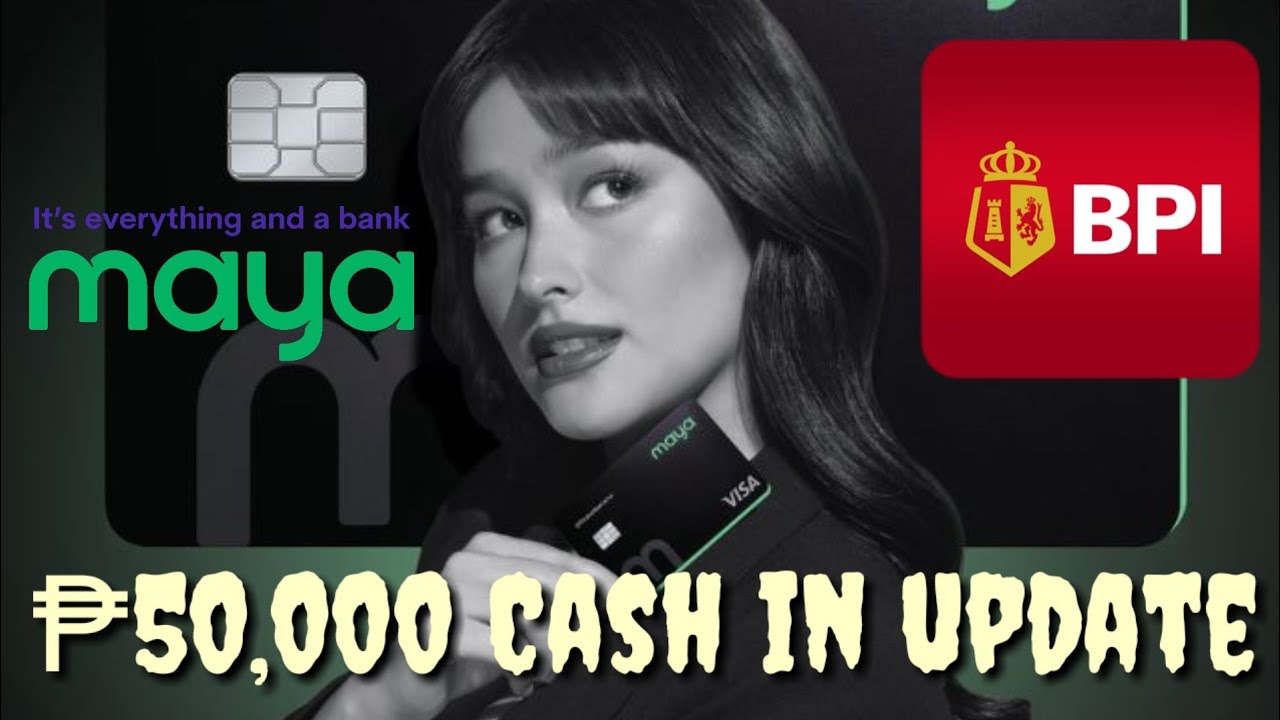 ₱50,000 BPI Cash In Update MAYA All in One Money App (Paymaya) - YouTube