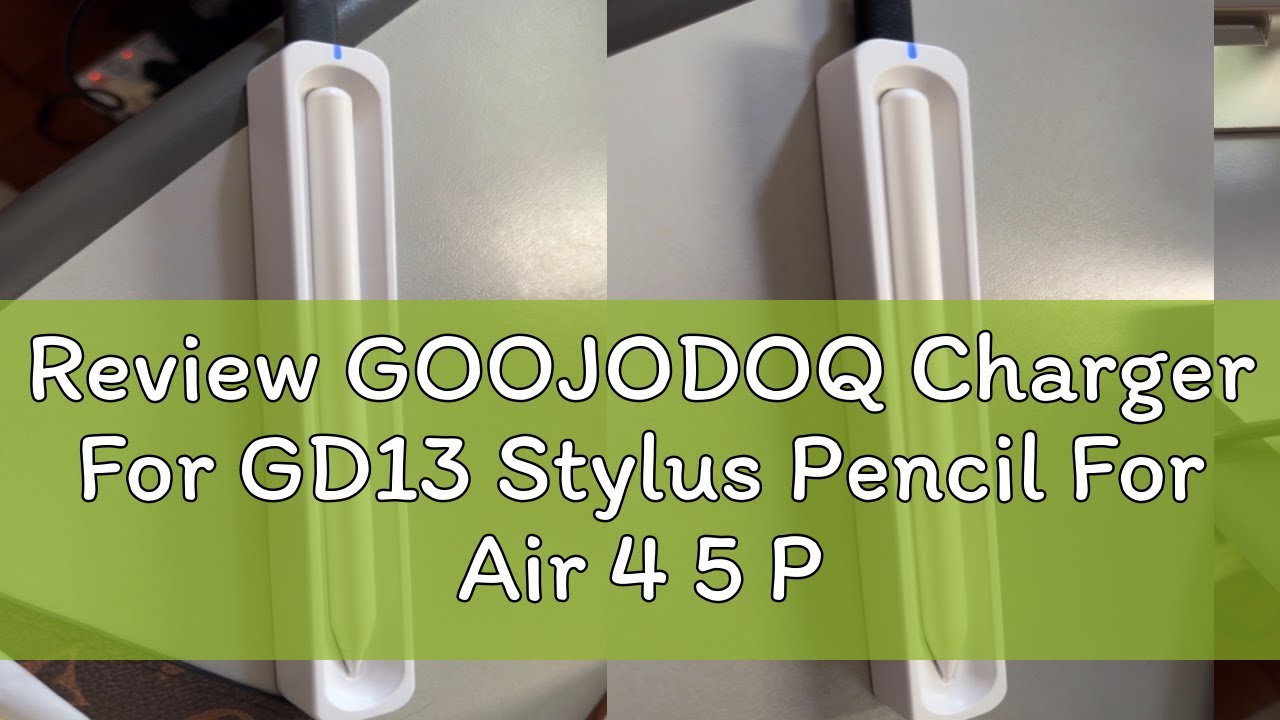 Review GOOJODOQ Charger For GD13 Stylus Pencil For Air 4 5 Pro 11 12.9 ...