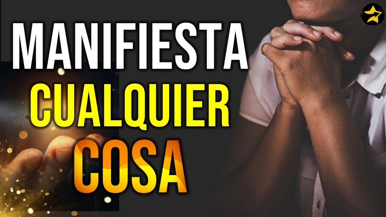 Cómo Manifestar Cualquier Cosa: Reglas Universales De MANIFESTACIÓN ...