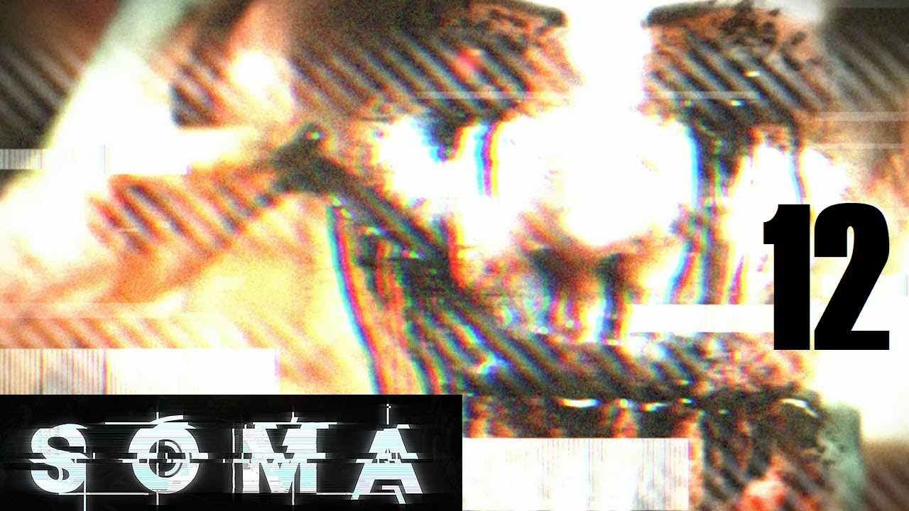 SOMA | Survival Horror | Let's Play #12 [BLIND] Theta Labs - YouTube