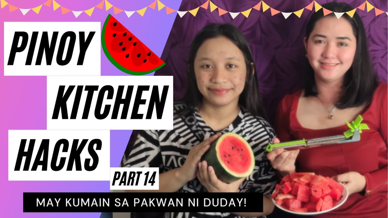 Pinoy Kitchen Hacks part 14 (May Kumain sa Pakwan ni Duday!) Nawawala ...