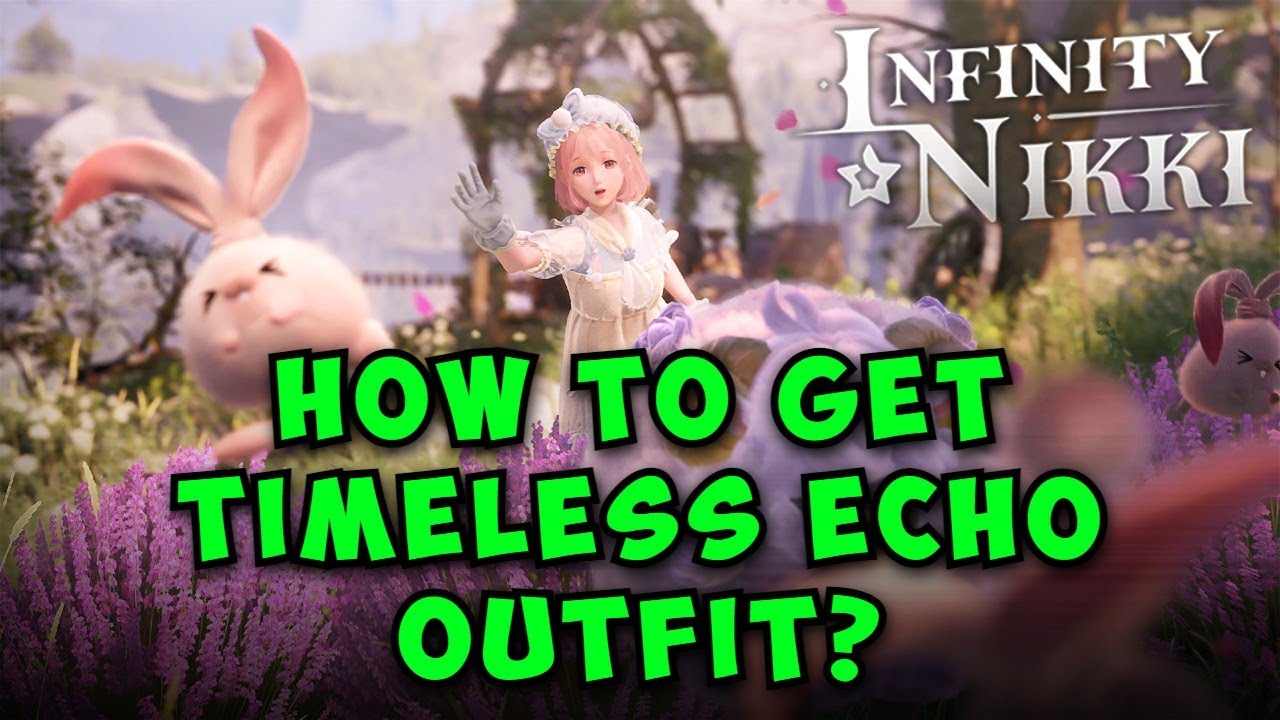 How to Get the Timeless Echo Outfit in Infinity Nikki - YouTube