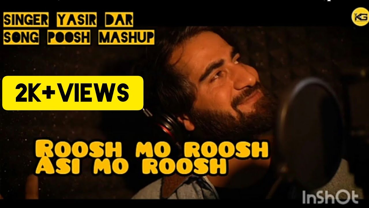 poosh mashup_ Yasir dar kashmiri super hit song - YouTube