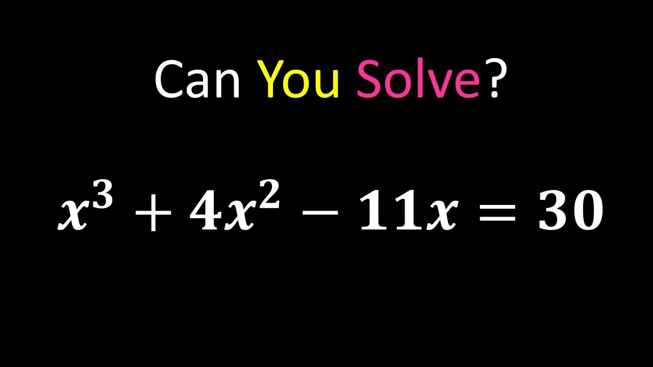 Solving An Interesting Cubic Equation X 3 4x 2 11x 30 Math YouTube solving-an-interesting-cubic-equation-x-3-4x-2-11x-30-math-youtube