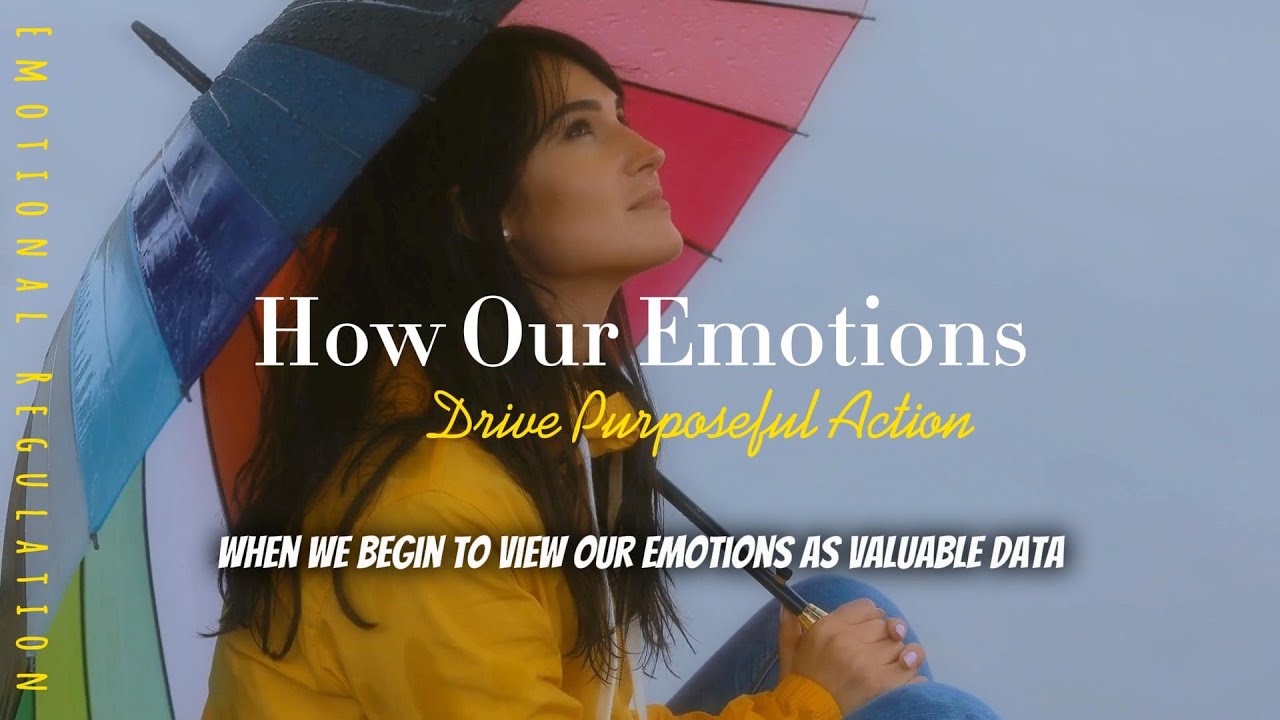 How Our Emotions Drive Purposeful Action - YouTube