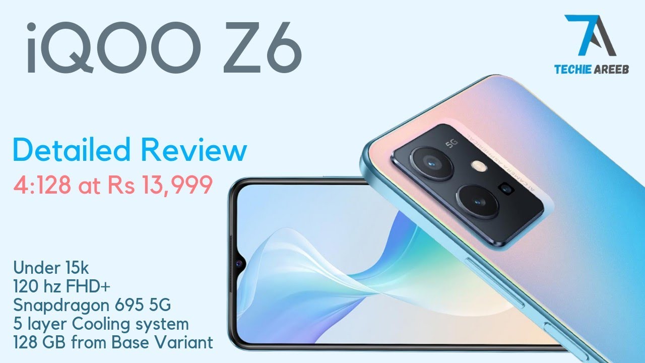 IQOO Z6 | UNDER 15K | 120 HZ FHD+ DISPLAY | SNAPDRAGON 695 5G | BUDGET ...