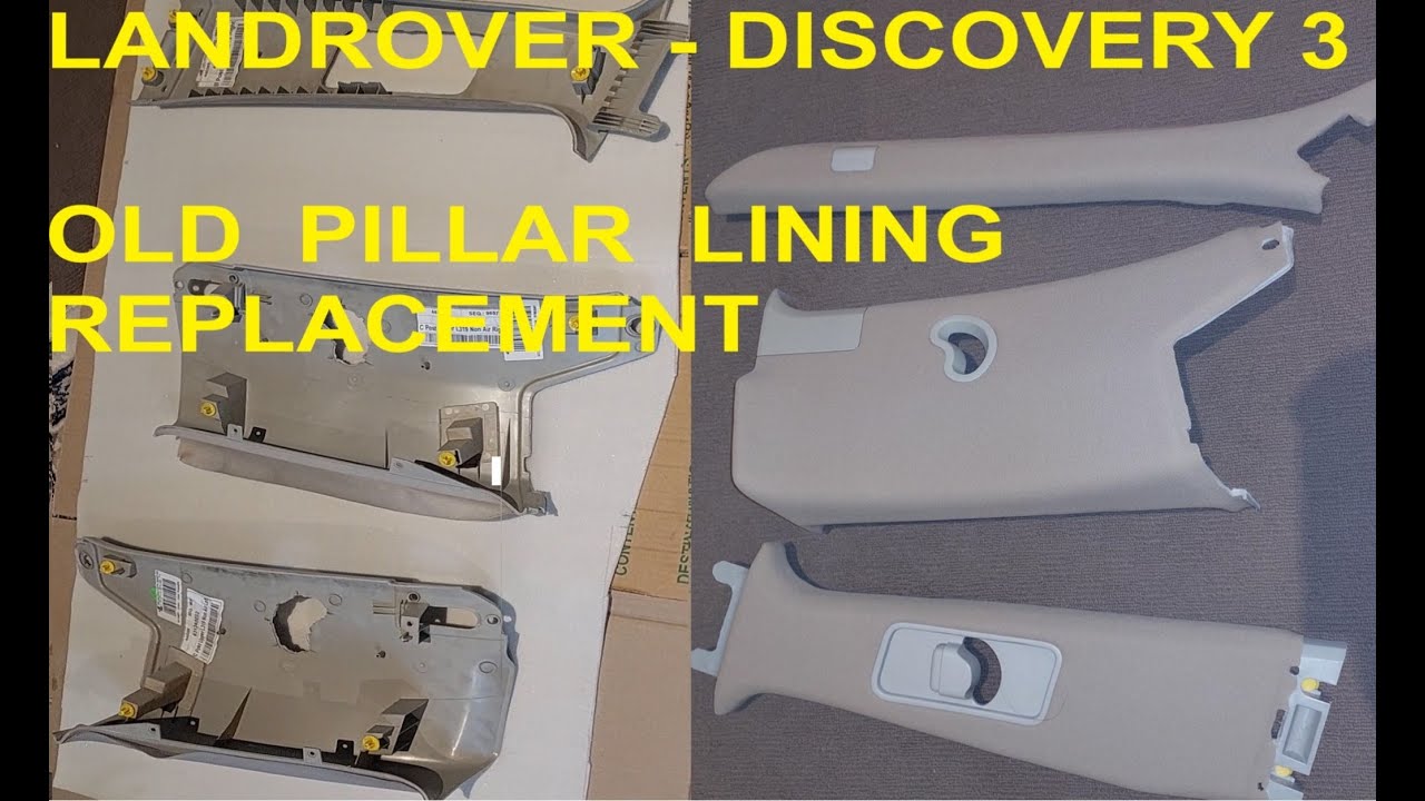 LANDROVER DISCOVERY 3 - INTERIOR SIDE PILLARS LINING UPGRADE - YouTube