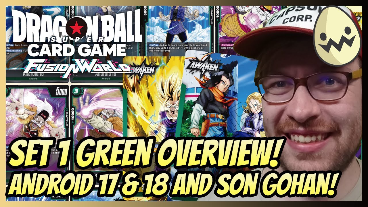 Dragon Ball Super Fusion World: Set 1 Green Overview! Android 17 & 18 ...