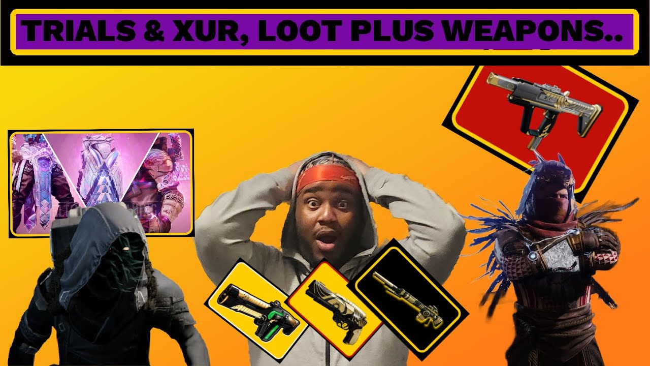 DESTINY 2 XUR WEAPONS, CATALYST, ARMOR & TRIALS WEAPONS PLUS MAP? - YouTube
