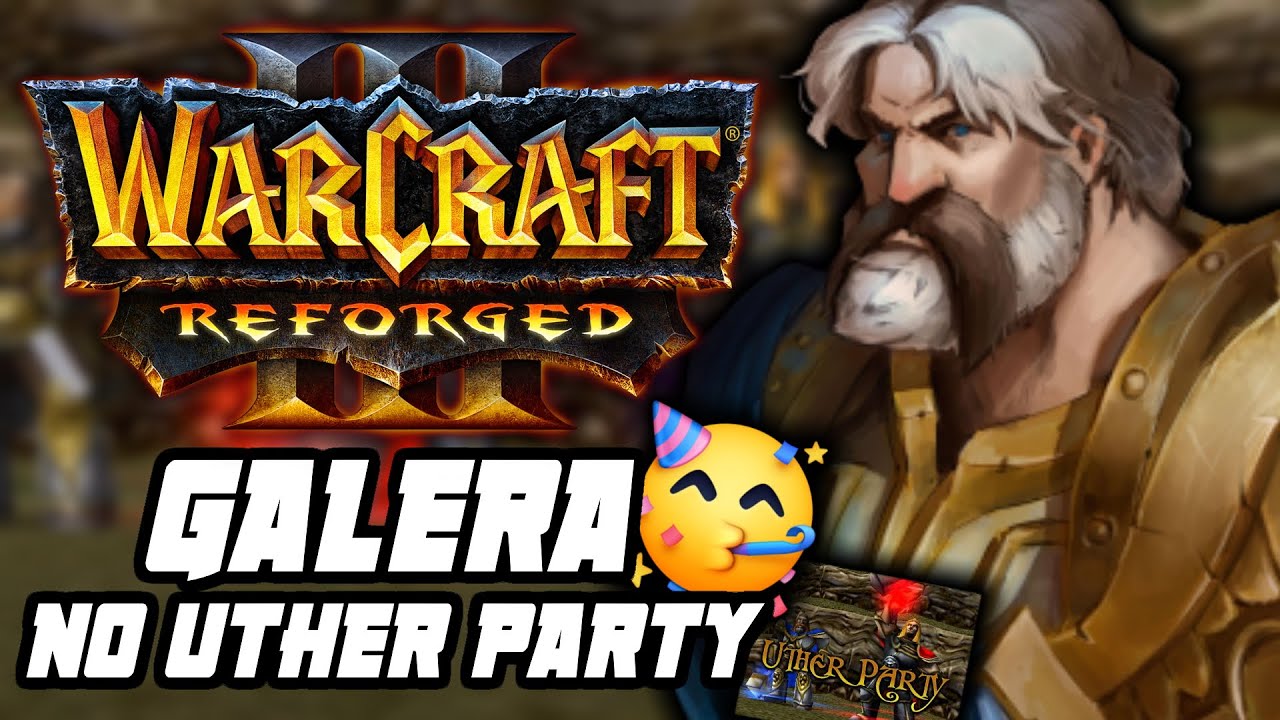 WARCRAFT 3 REFORGED: UTHER PARTY NA BRINCADEIRA! WC3 remaster custom ...
