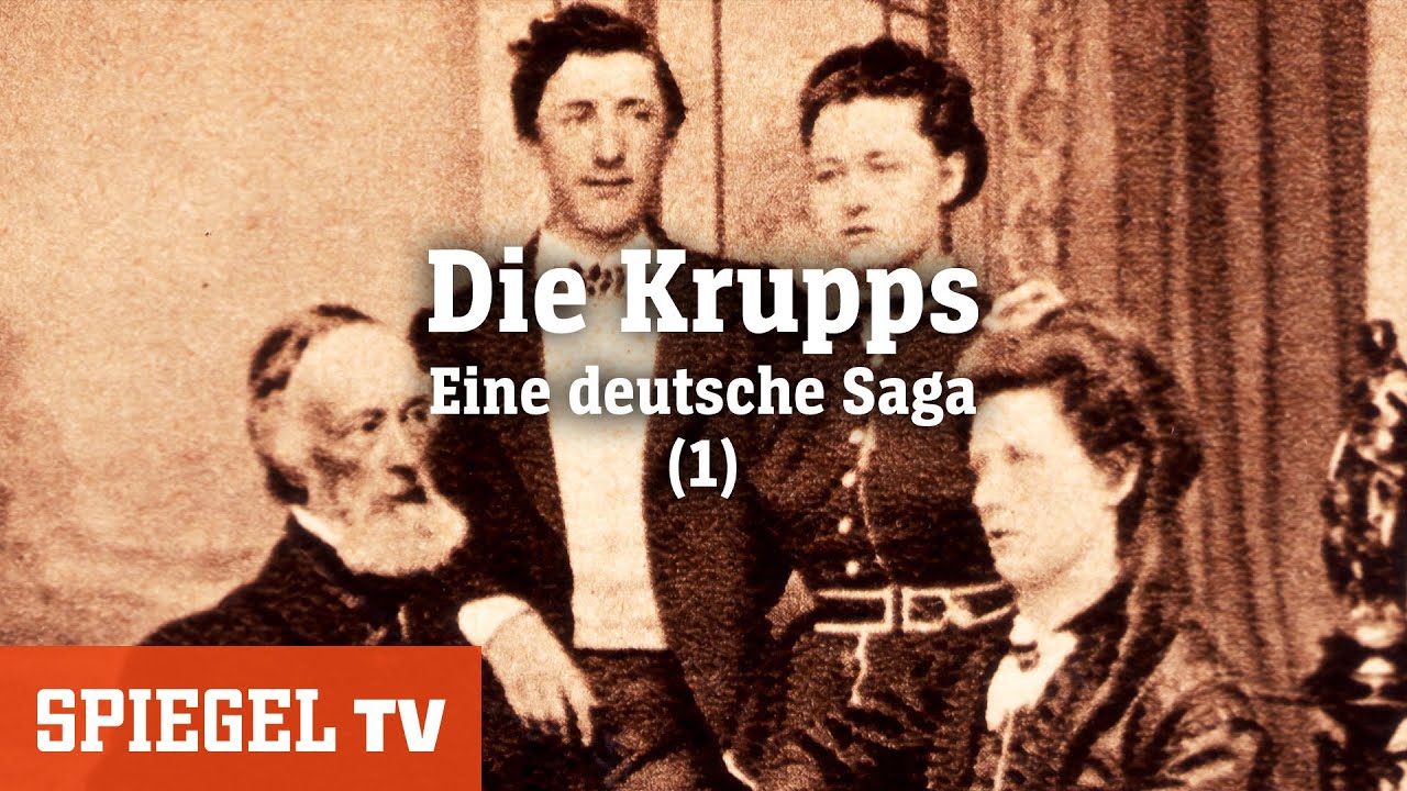 Die Krupps (1): Eine deutsche Saga - »Geschäfte« | SPIEGEL TV (2012 ...