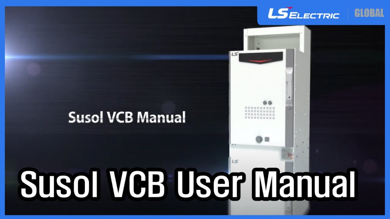 [ENG] Product | Susol VCB Manual - YouTube