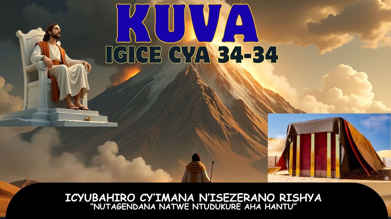 “IGITABO CYO KUVA - IGICE CYA 33 & 34 | Bibiliya mu Majwi n'Amashusho ...