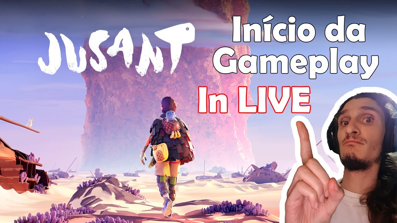 JUSANT - Início da Gameplay | Legendado PT-BR | AO VIVO (06/06/24 ...